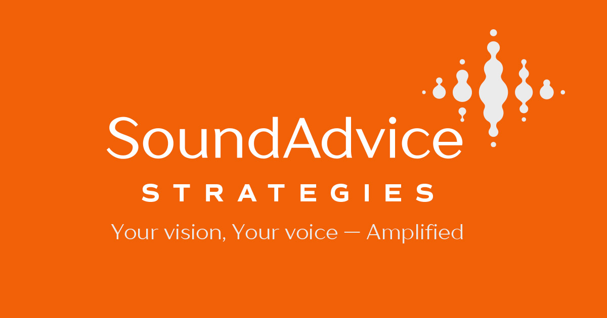 Sound Advice Strategies - Your Vision, Your Voice, Amplified.
